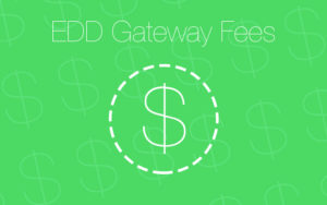 Easy Digital Downloads – Gateway Fees version 1.5.6