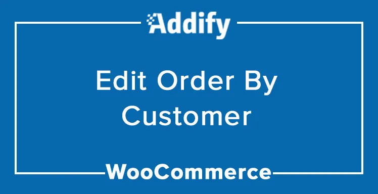 Download Woocommerce Edit Order By Customer Version 1 1 2