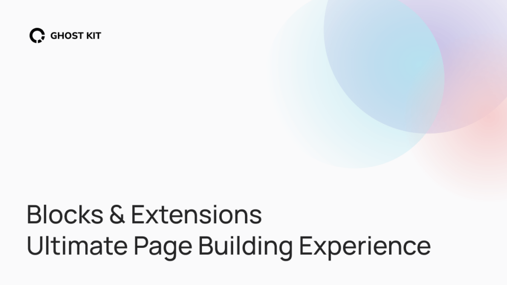 Télécharger Ghost Kit Pro – Page Builder Blocks & Extensions version 1.6.5
